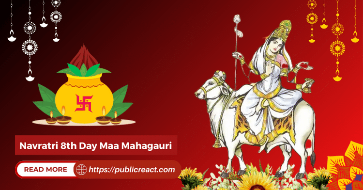 Maa Mahagauri | Navratri Day 8th Maa Mahagauri Durga Puja Vidhi, Muhrat ...
